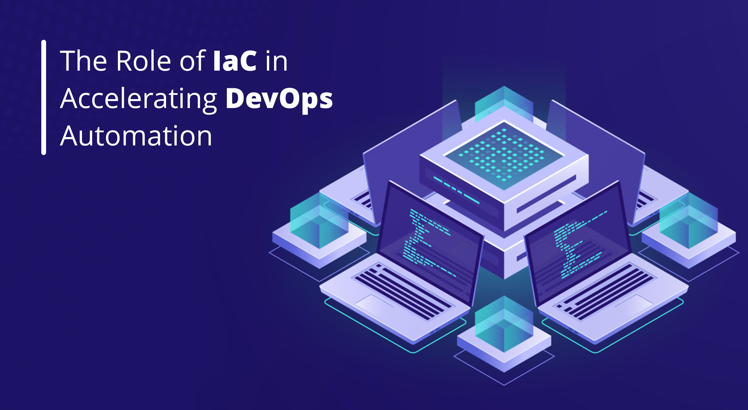 The Role of IaC in Accelerating DevOps Automation - eSpace The Role of IaC in Accelerating DevOps Automation - eSpace